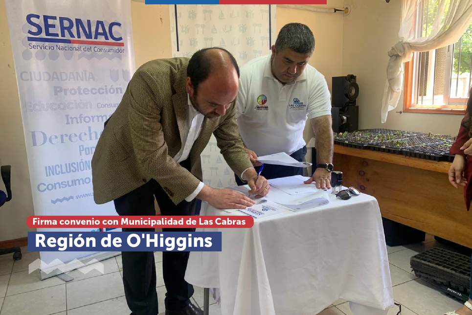 O'Higgins: SERNAC y la Municipalidad de Las Cabras firman convenio para ...